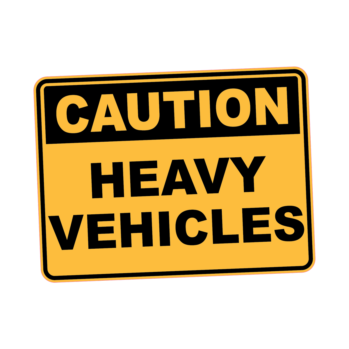 Caution - HEAVY VEHICLES – Stickafy Caution - HEAVY VEHICLES – Stickafy