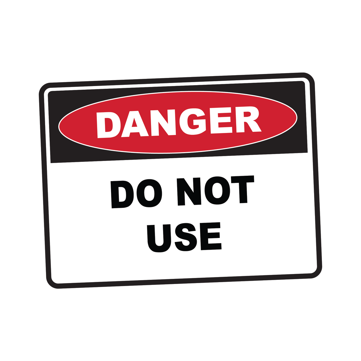 Danger - DO NOT USE – Stickafy